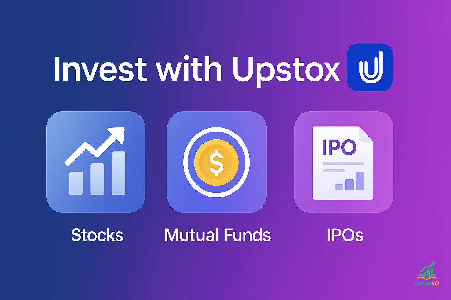 Upstox क्या है? जानें इसके Charges, Products और Services (2025 Review ...